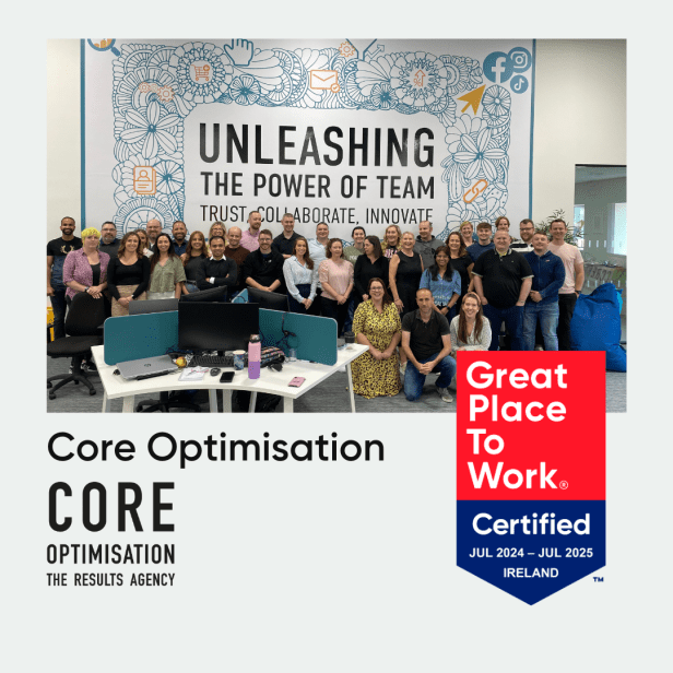 Core Optimisation are Great Place to Work Certified - Core Optimisation